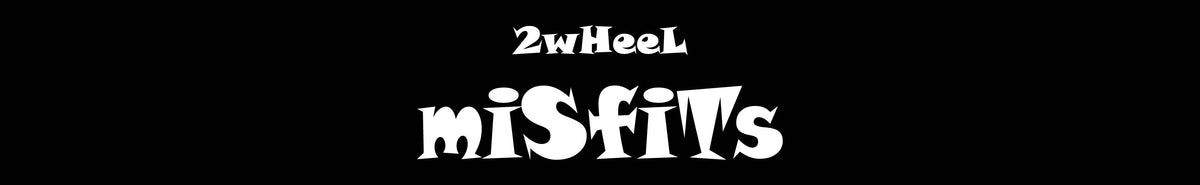 2WHEEL MISFITS – Highline Racewear